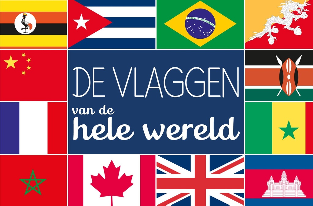 Kinderreisgids De vlaggen van de hele wereld | 9789024577439 ...