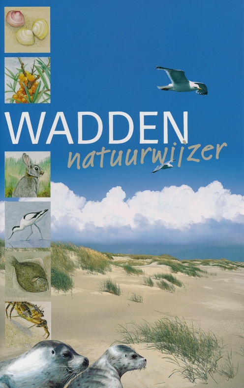 Natuurgids Wadden Natuurwijzer | VVV Terschelling | 0427058352026 | Reisboekwinkel De Zwerver