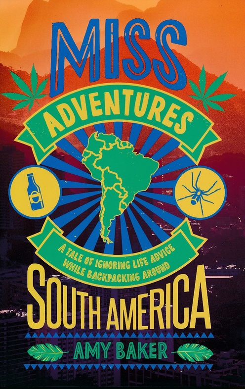 Reisverhaal Miss-Adventures | Amy Baker | 9781849539968 ...